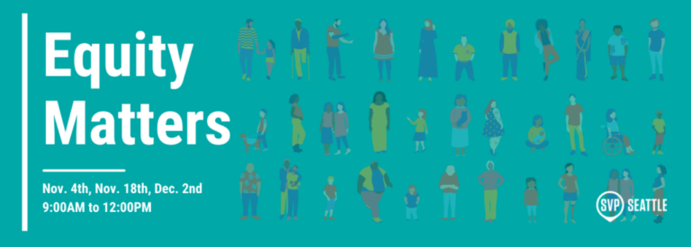 Equity Matters - Part 1 | SVP Seattle